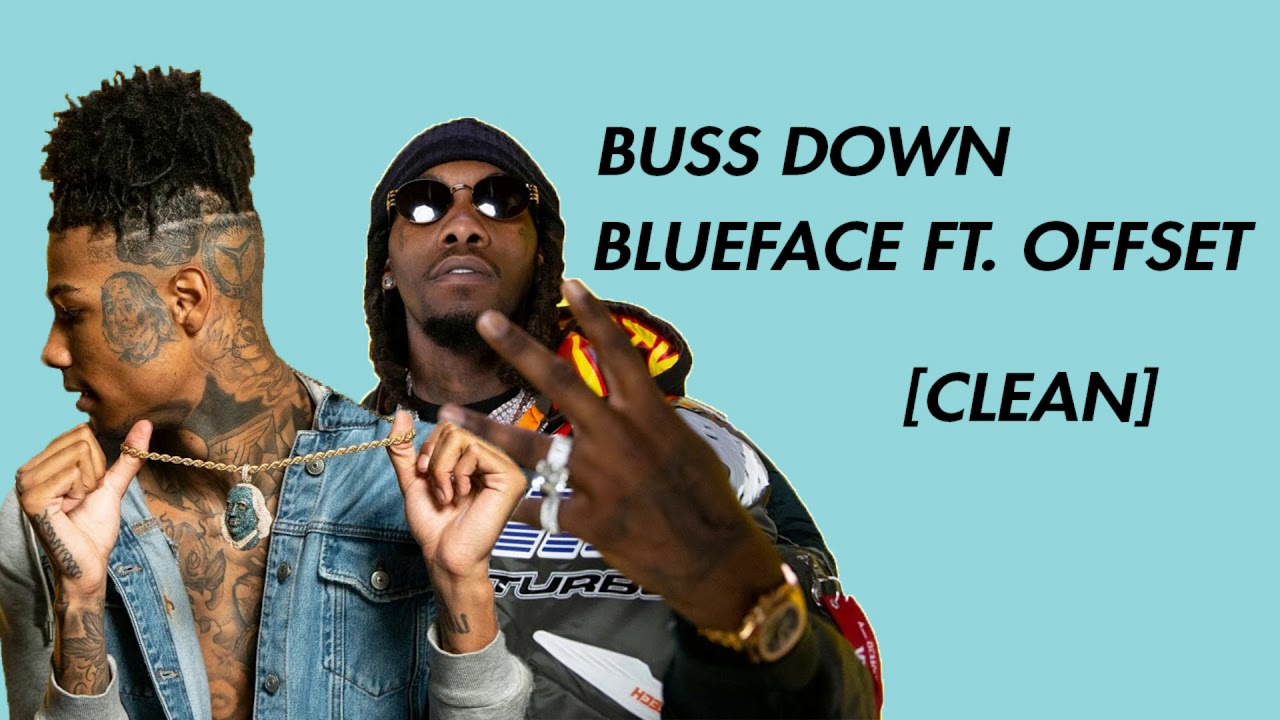[CLEAN] Blueface - Bussdown (feat. Offset) - YouTube