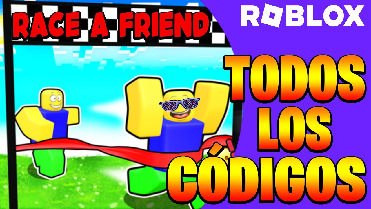 TODOS los CÓDIGOS de ⚡ RACE A FRIEND ⚡ activos Y actualizados / NEW ...