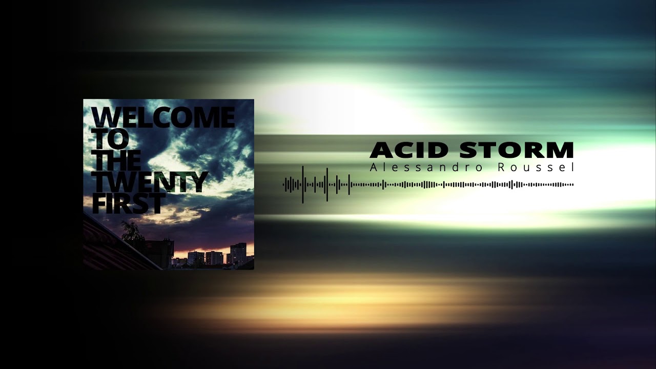 Alessandro Roussel - Acid Storm - YouTube