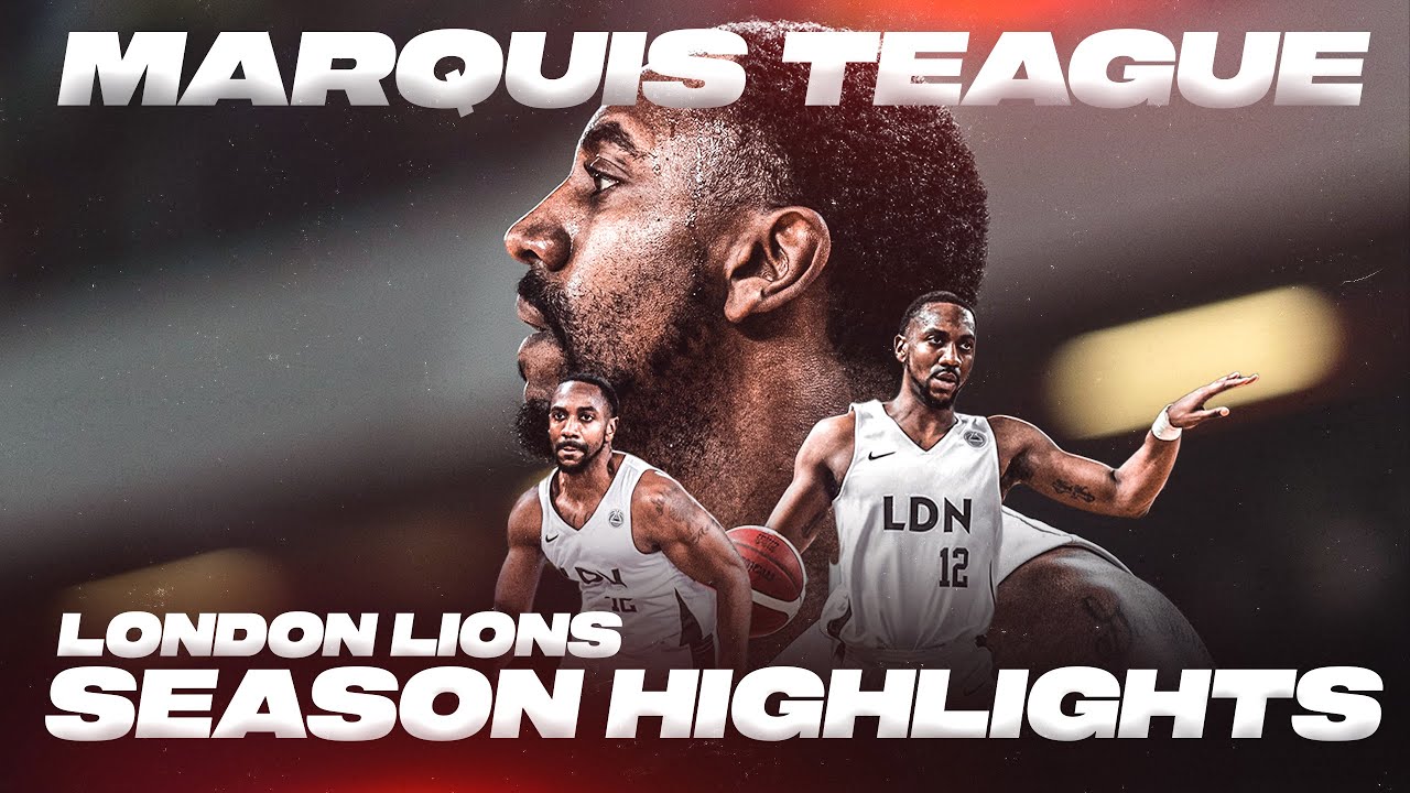 MARQUIS TEAGUE - London Lions Season Highlights! - YouTube