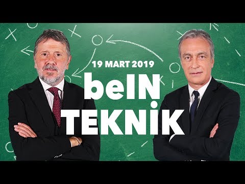 beIN TEKNİK | 19.03.2019 | Metin Tekin & Önder Özen