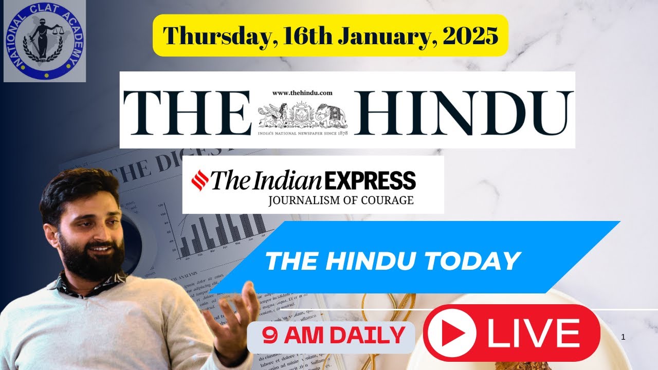 The Hindu Today |16th January 2025 | The Hindu & The Indian Express for ...