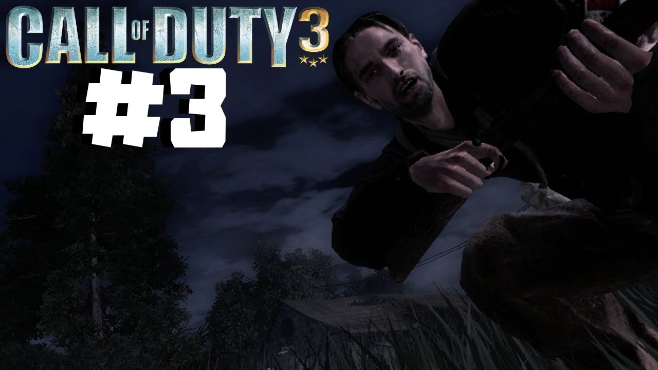 Call of Duty 3 - Single Player Campaign Walkthrough // Chapter THREE ...