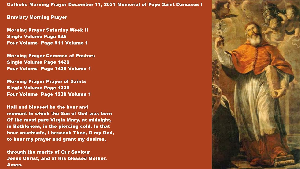Catholic Morning Prayer December 11, 2021 Memorial of Saint Damasus I ...
