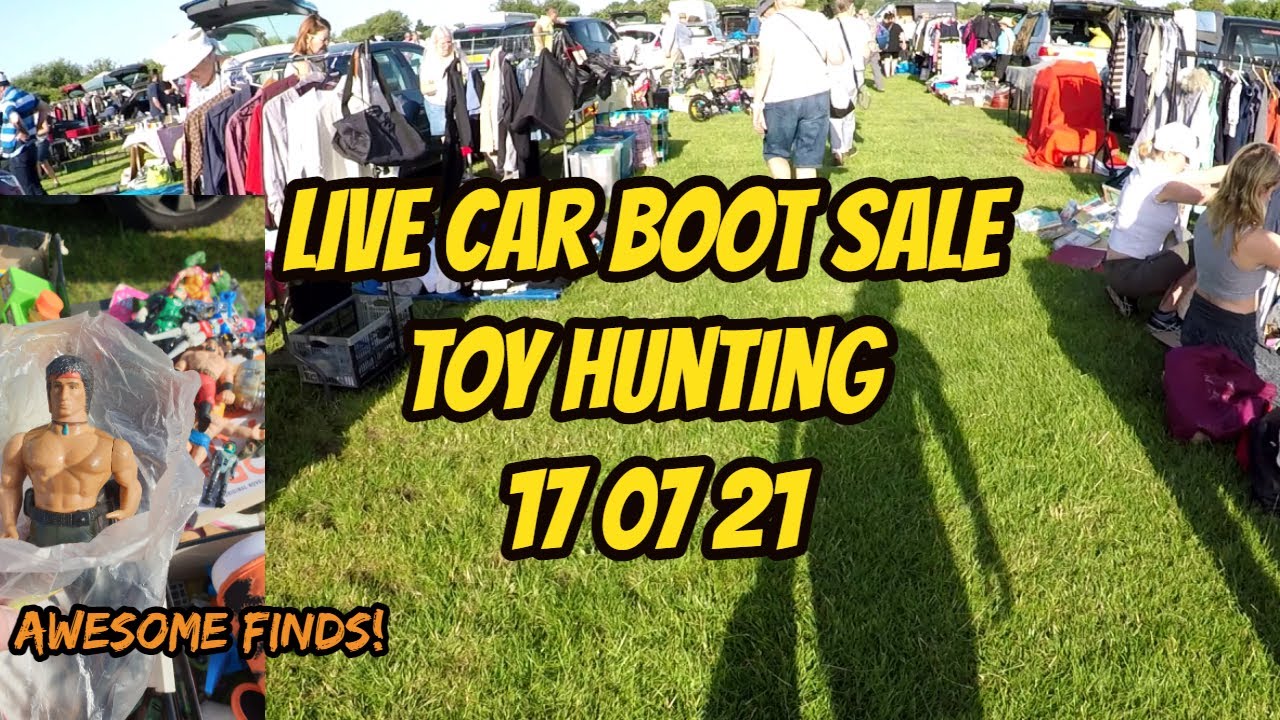 LIVE CAR BOOT SALE TOY HUNTING. HOT WEATHER AND A VINTAGE TOY HAUL. 17 ...