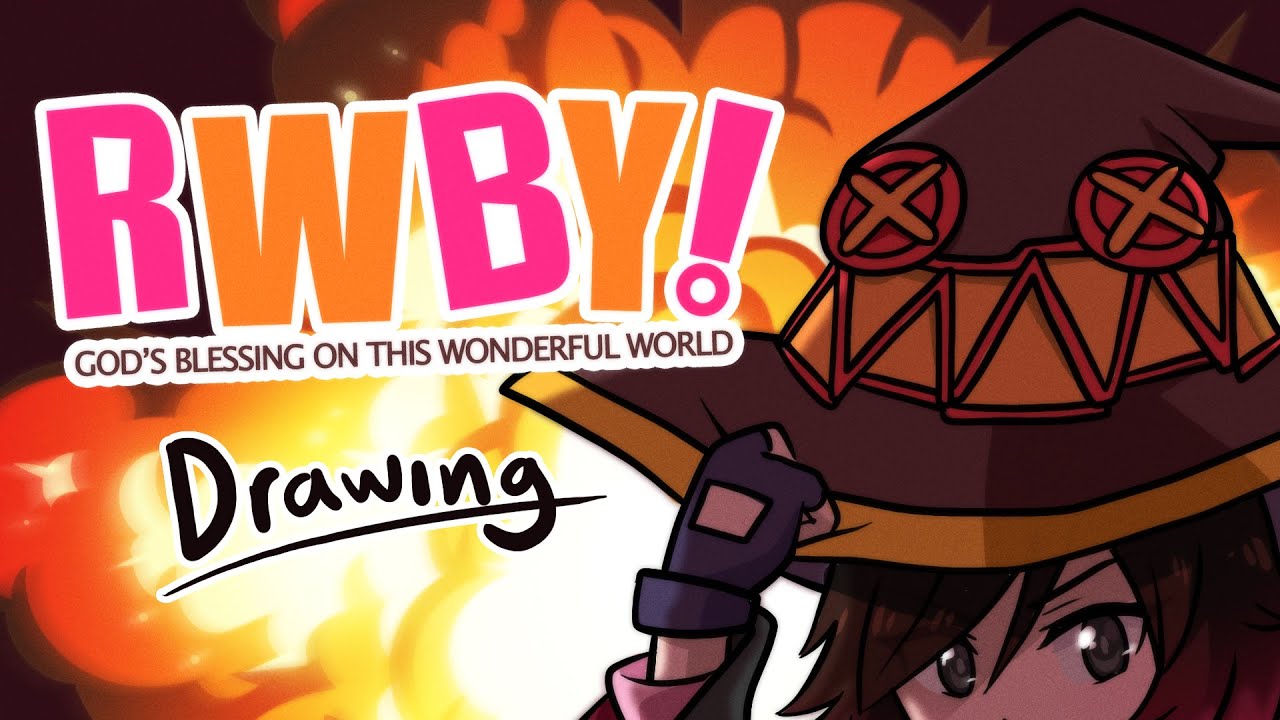 RWBY! God's Blessing on this Wonderful World (RWBY QuickDraws 35) - YouTube