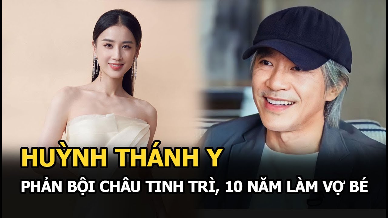 Huỳnh Thánh Y: Phản bội Châu Tinh Trì, 10 năm làm vợ bé, quỳ gối rửa chân cho chồng - YouTube