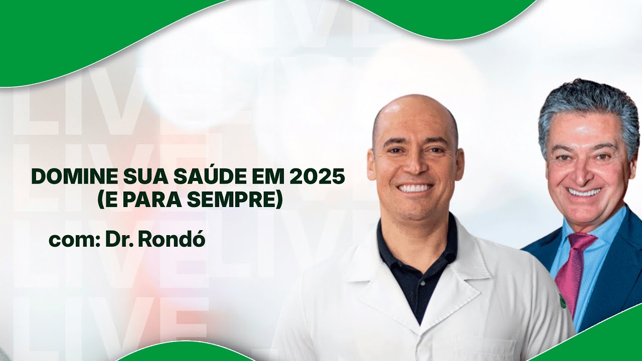 Domine sua Saúde em 2025 (e para sempre) | Dr. Ícaro Alves + Dr. Rondó ...