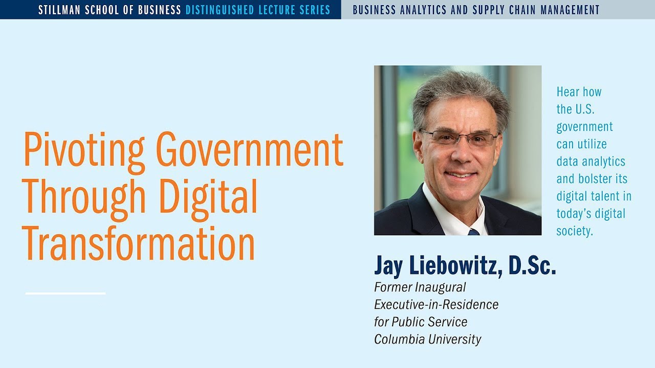 Pivoting Government Through Digital Transformation - Jay Liebowitz - YouTube