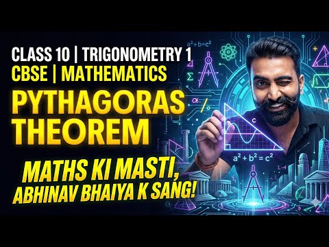 CLASS 10 | TRIGONOMETRY 1 |Maths by Abhinav Bhaiya / Pythagoras Theorem @PhysicsWallah ...
