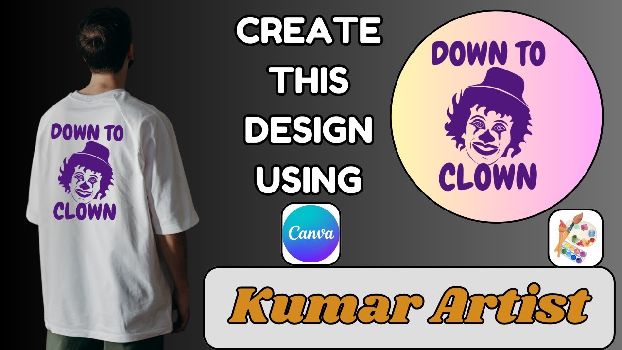 Canva Tutorial for POD: Create this design | DWON TO CLOWN - YouTube