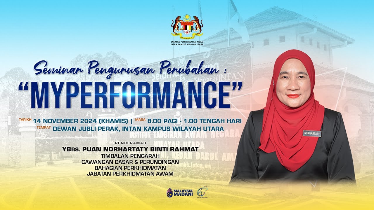 Seminar Pengurusan Perubahan : MyPerformance | 14 Nov 2024 | 9.00 pg - 1.00 ptg - YouTube