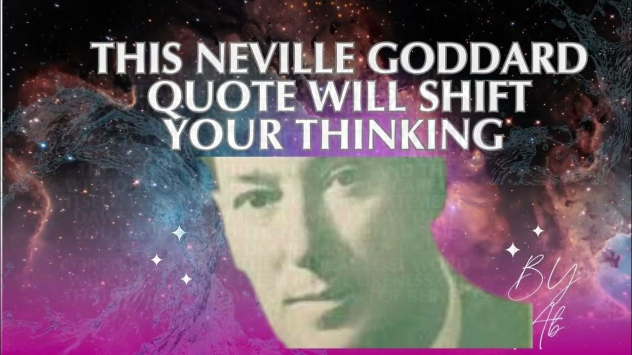 This Neville Goddard Quote Will Shift Your Thinking - YouTube