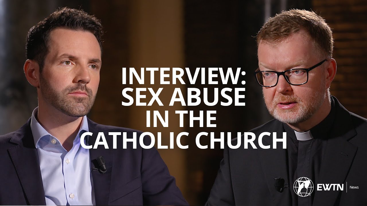 Psychology of Sex Abuse in Catholic Church | EWTN News In Depth ...