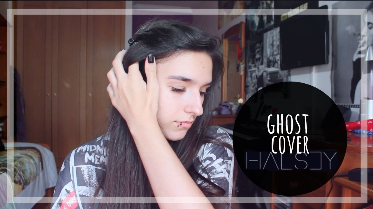 Ghost // Halsey (cover) - YouTube