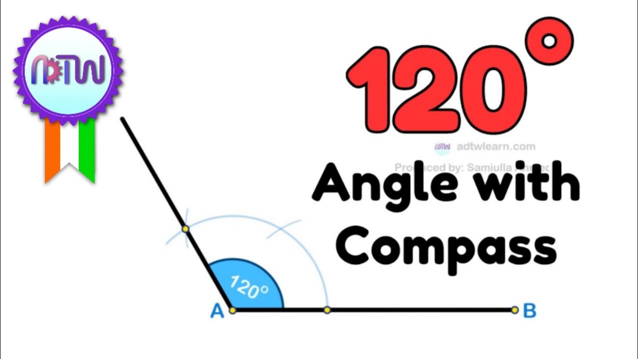 120 degree angle || how to construct a 120 degree angle by compass ...