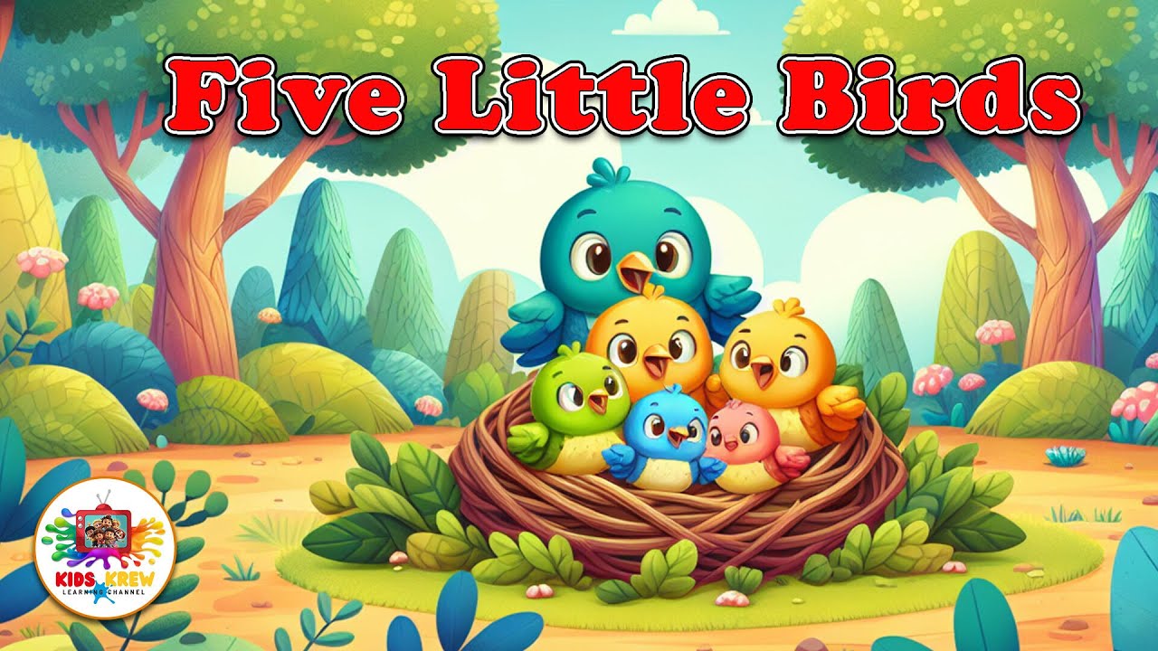 Five Little Bird | The Bird Song | Kids Krew Nursery Rhyme And Kids ...