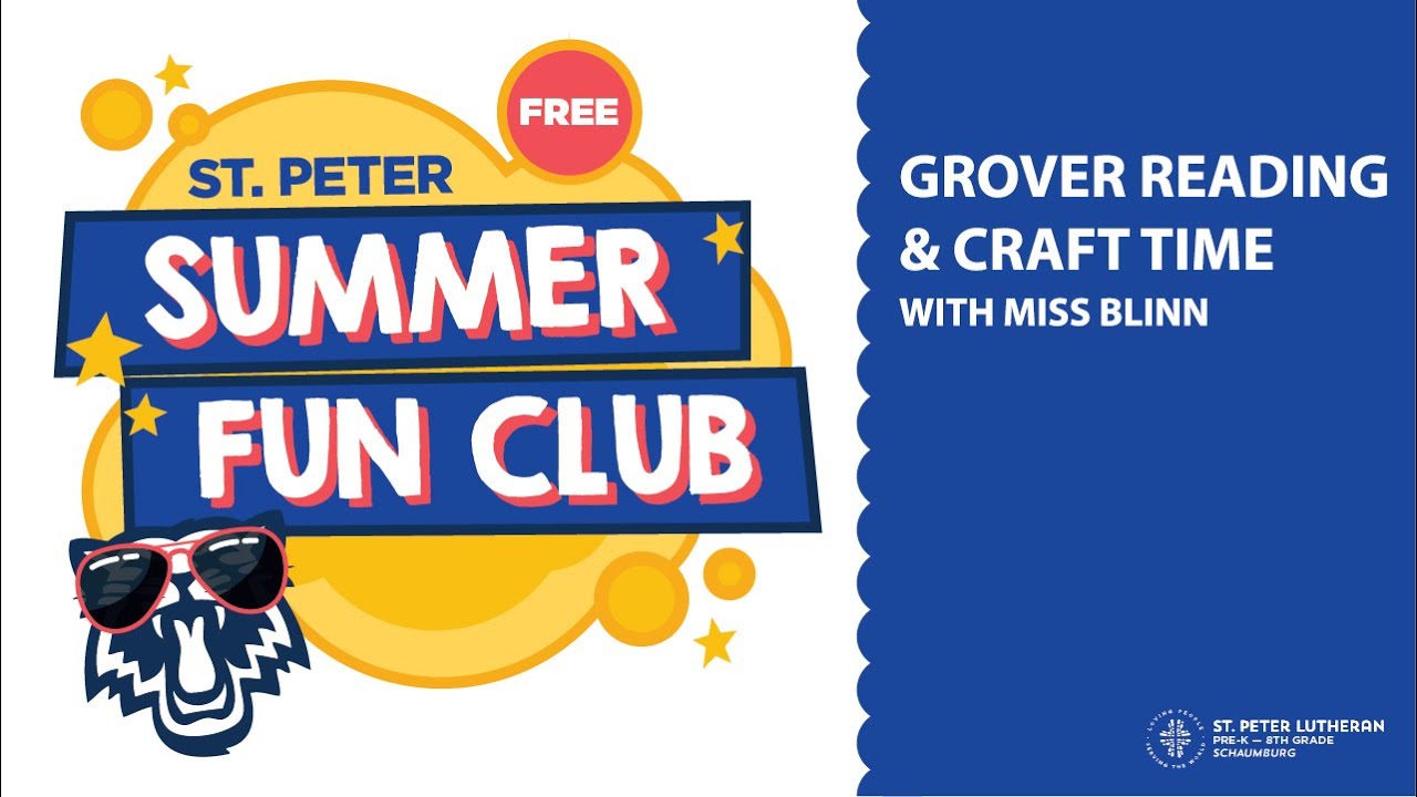 Day 1 for SUMMER FUN CLUB with St. Peter Schaumburg - YouTube