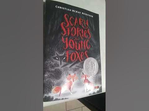 scary stories for young foxes book - YouTube