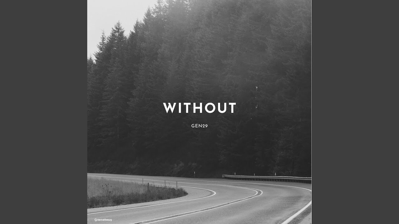 Without - YouTube