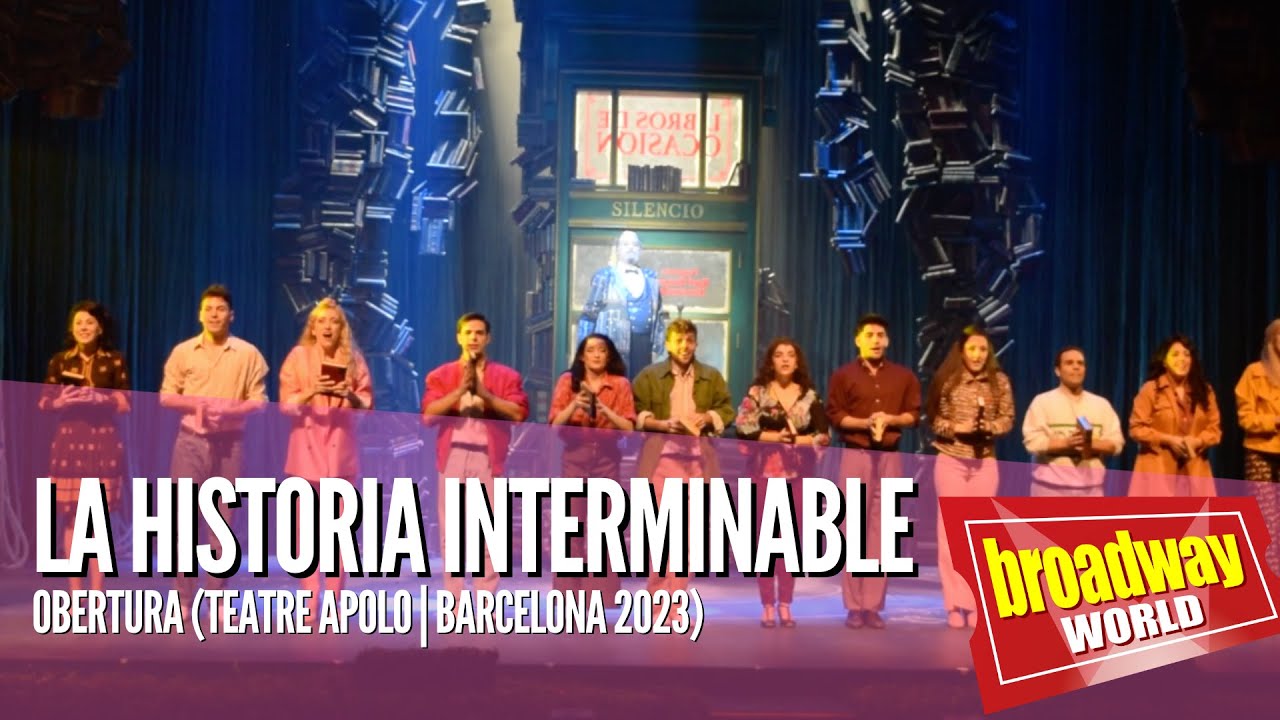 LA HISTORIA INTERMINABLE | Obertura | Teatre Apolo Barcelona 2023 - YouTube