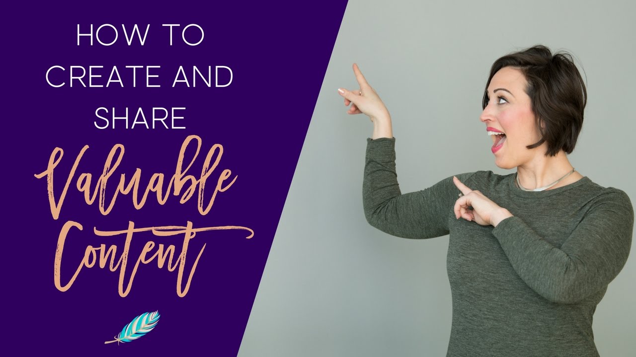 How To Create And Share Valuable Content Consistently - YouTube