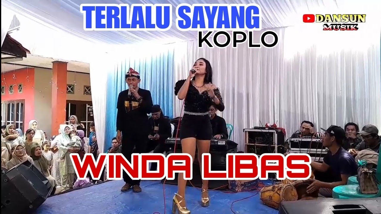 terlalu sayang koplo || winda libas - YouTube