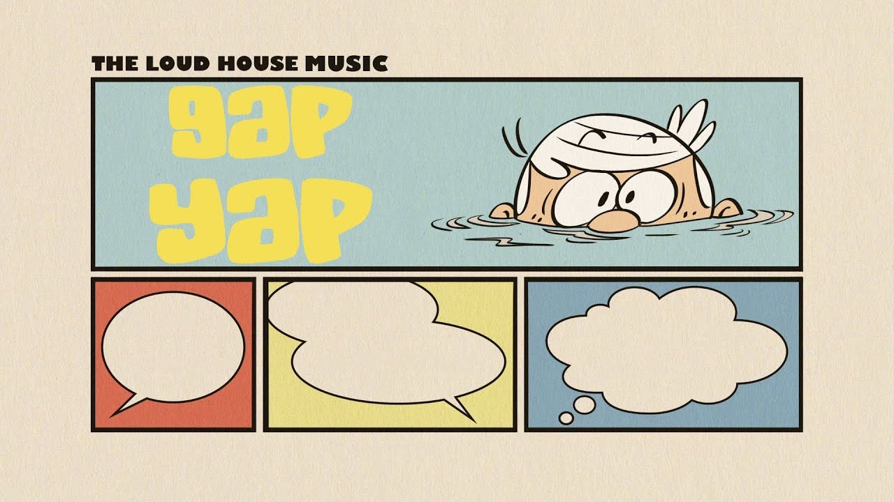 The Loud House Music - Gap Yah - YouTube