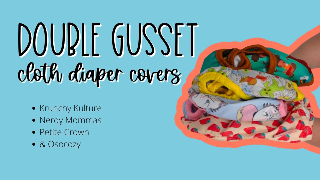 Let's Look at 4 Different Double Gusset Cloth Diaper Covers - YouTube