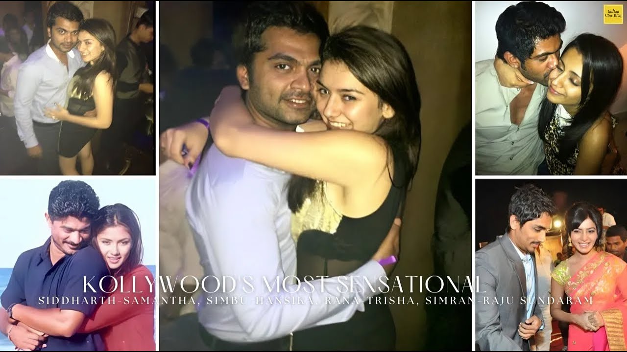 Kollywood Celebrities Break Up Siddharth Samantha, Simbu Hansika, Rana ...