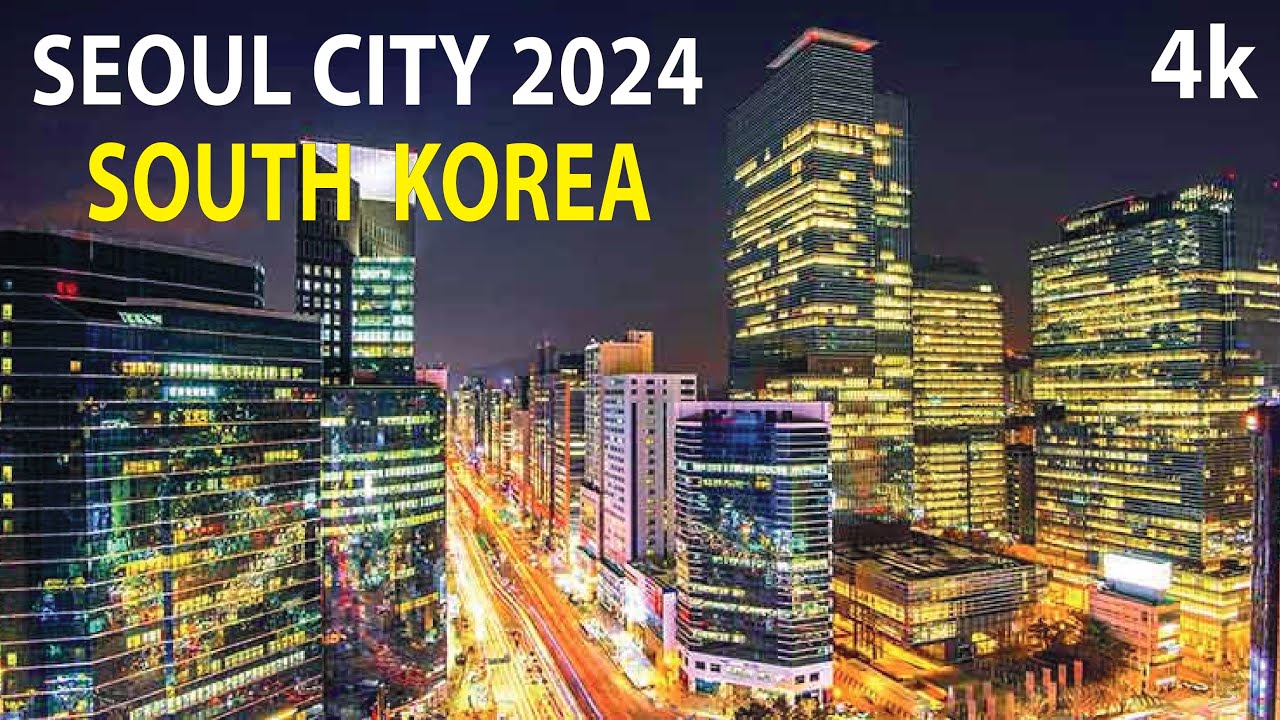 Seoul City 2024 , South Korea 4K By Drone - YouTube