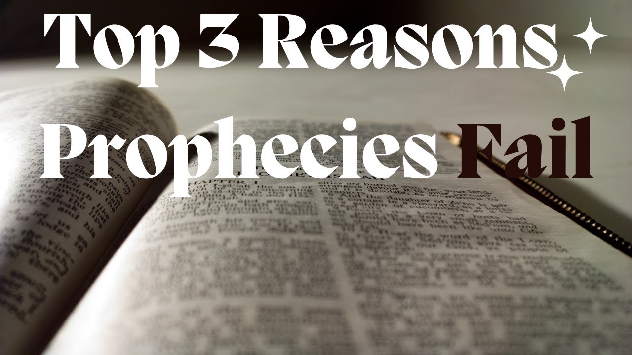 Top 3 Reasons Prophecies Fail- #wealthtransfer #propheticword #wisdom ...