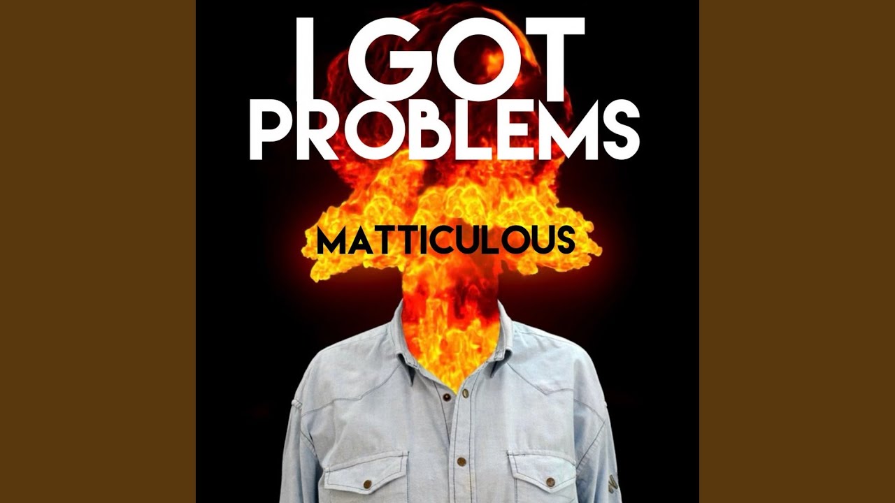 I Got Problems - YouTube