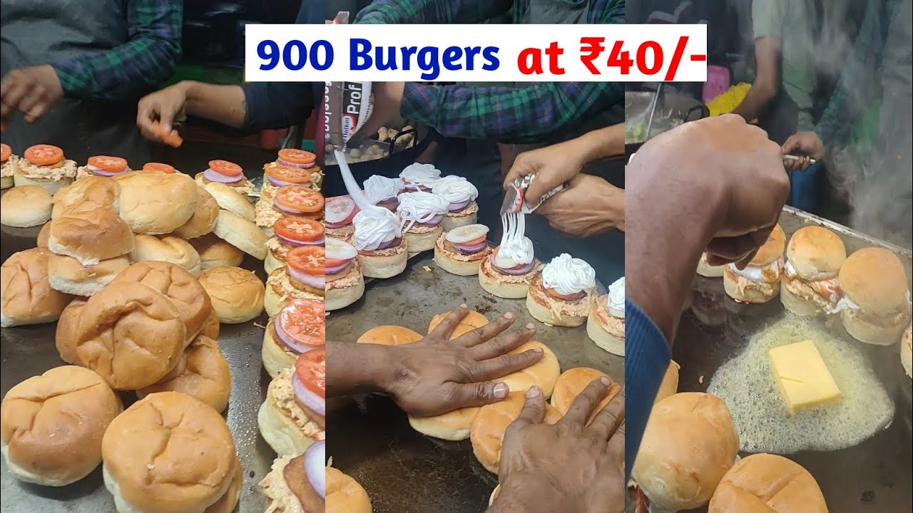1000 Burgers Biggest Burgers Seller In India Rs. 40/- | Indian Street ...