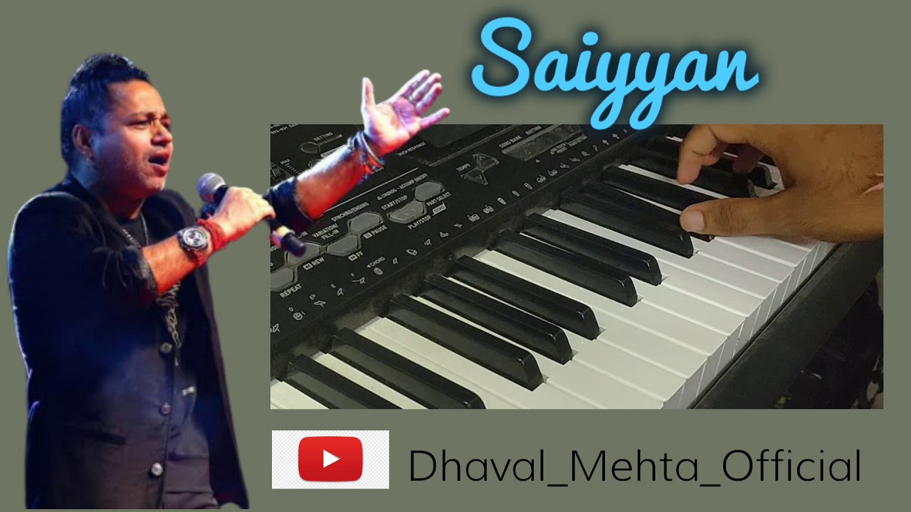 Saiyyan_Superhit Song / Kailash kher / Instrumental Cover Song /Dhaval ...