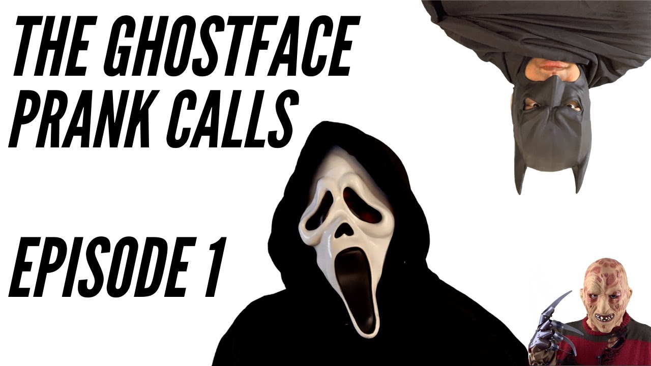 The Ghostface Prank Calls - Episode 01 - YouTube
