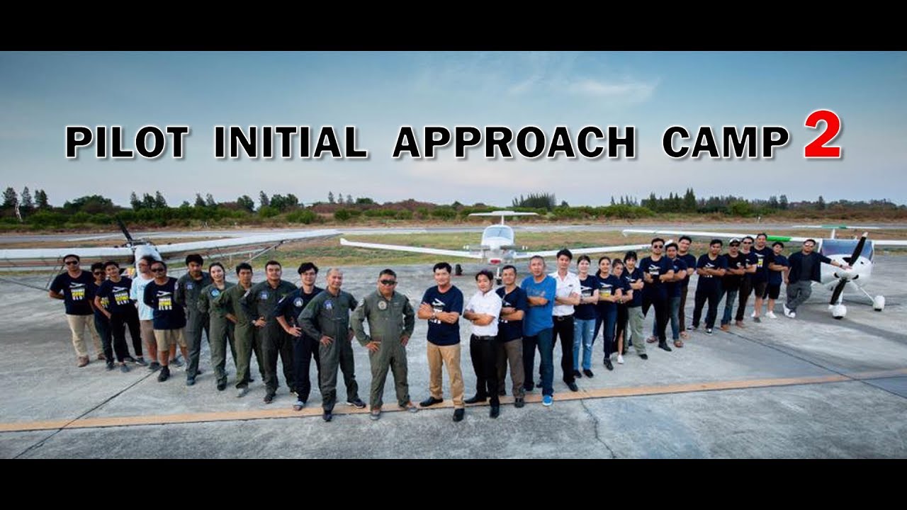 Pilot Initial Approach Camp 2 - YouTube