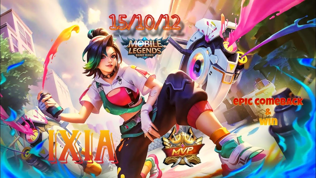 "Epic Comeback with Ixia! Hard Gameplay & MVP | MLBB"🎯 - YouTube