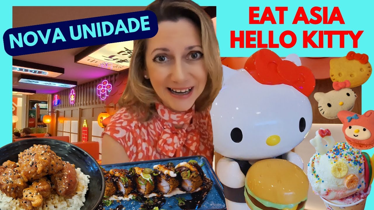 NOVO EAT ASIA HELLO KITTY | É SHOW! - YouTube