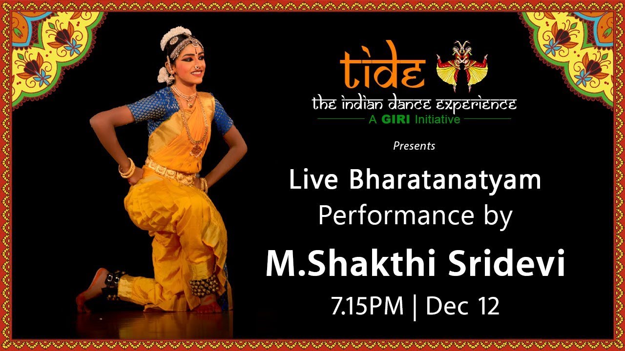 Bharatanatyam Performance by Shakthi Sridevi | Indian Classical Dance ...