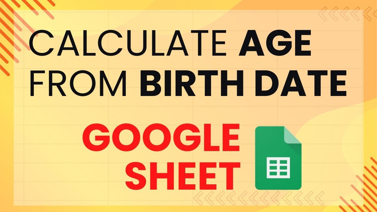 Calculate Age From Date Of Birth In Google Sheet YouTube Calculate Age From Date Of Birth In Google Sheet YouTube