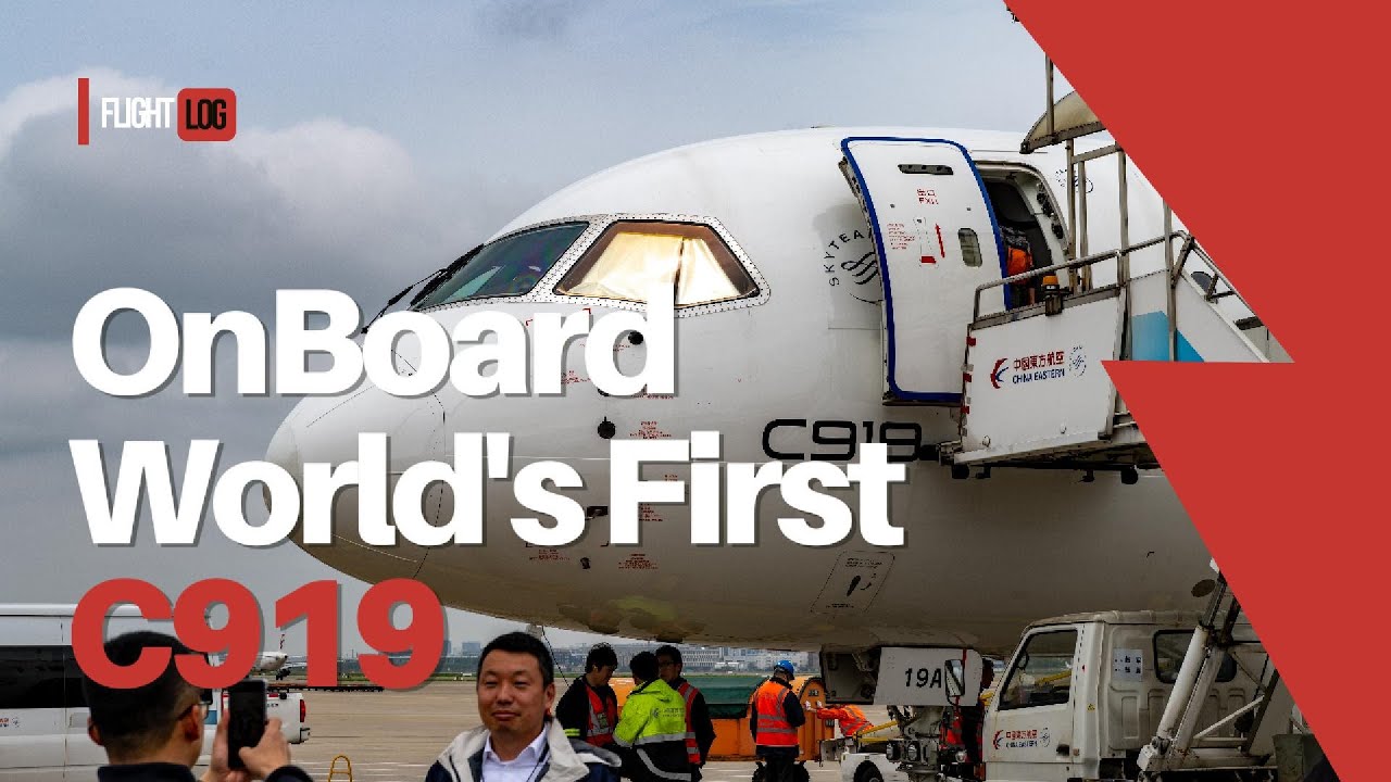 【Thomas' Flight Log】Experiencing the World's FIRST C919 - YouTube