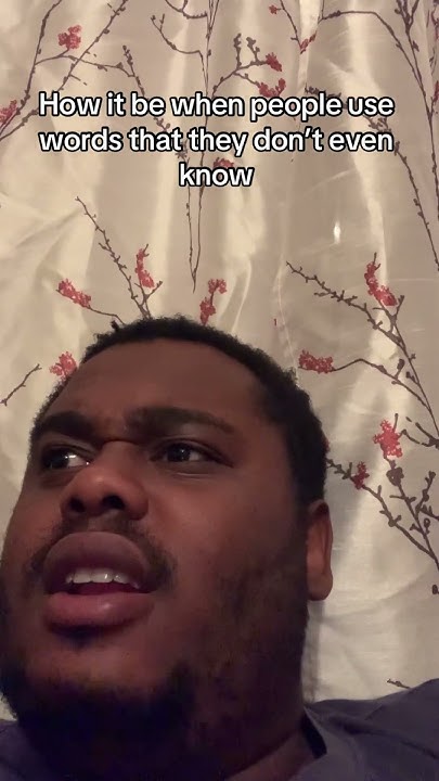 How it be when people use words that they don’t even know #funny #skit ...