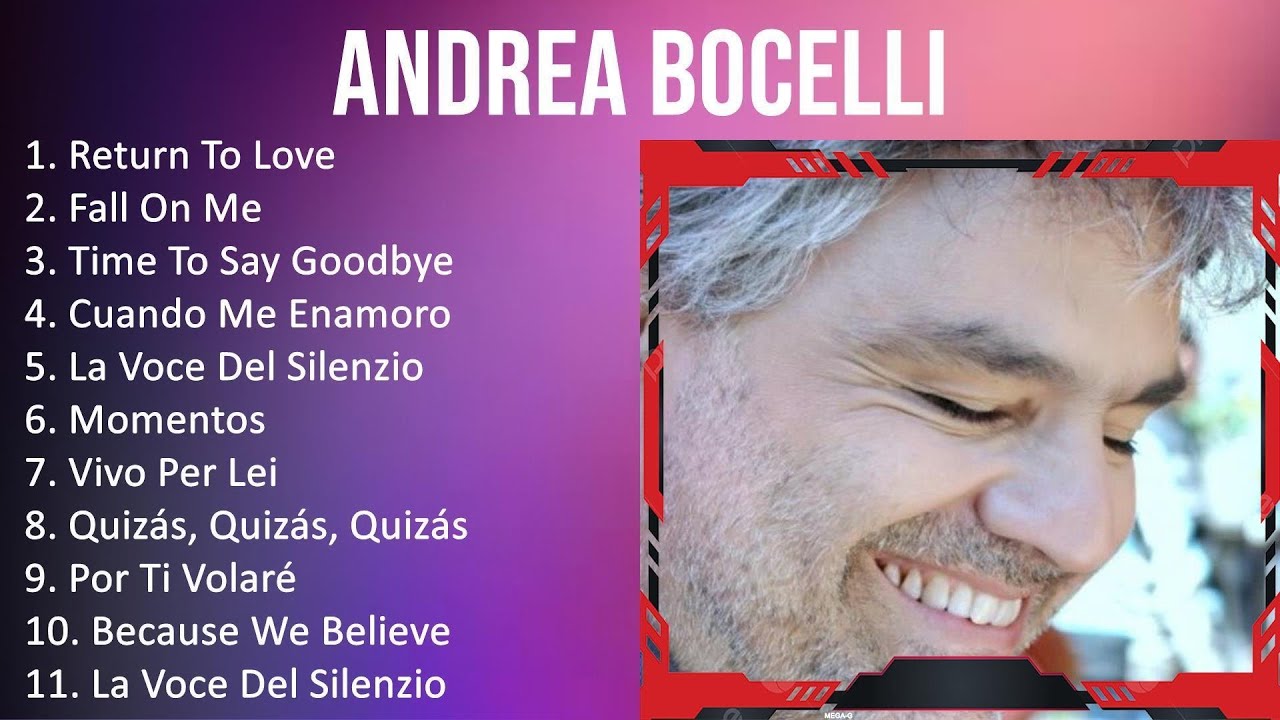 A N D R E A B O C E L L I 2023 1 HOUR Playlist Greatest Hits Full a-n-d-r-e-a-b-o-c-e-l-l-i-2023-1-hour-playlist-greatest-hits-full