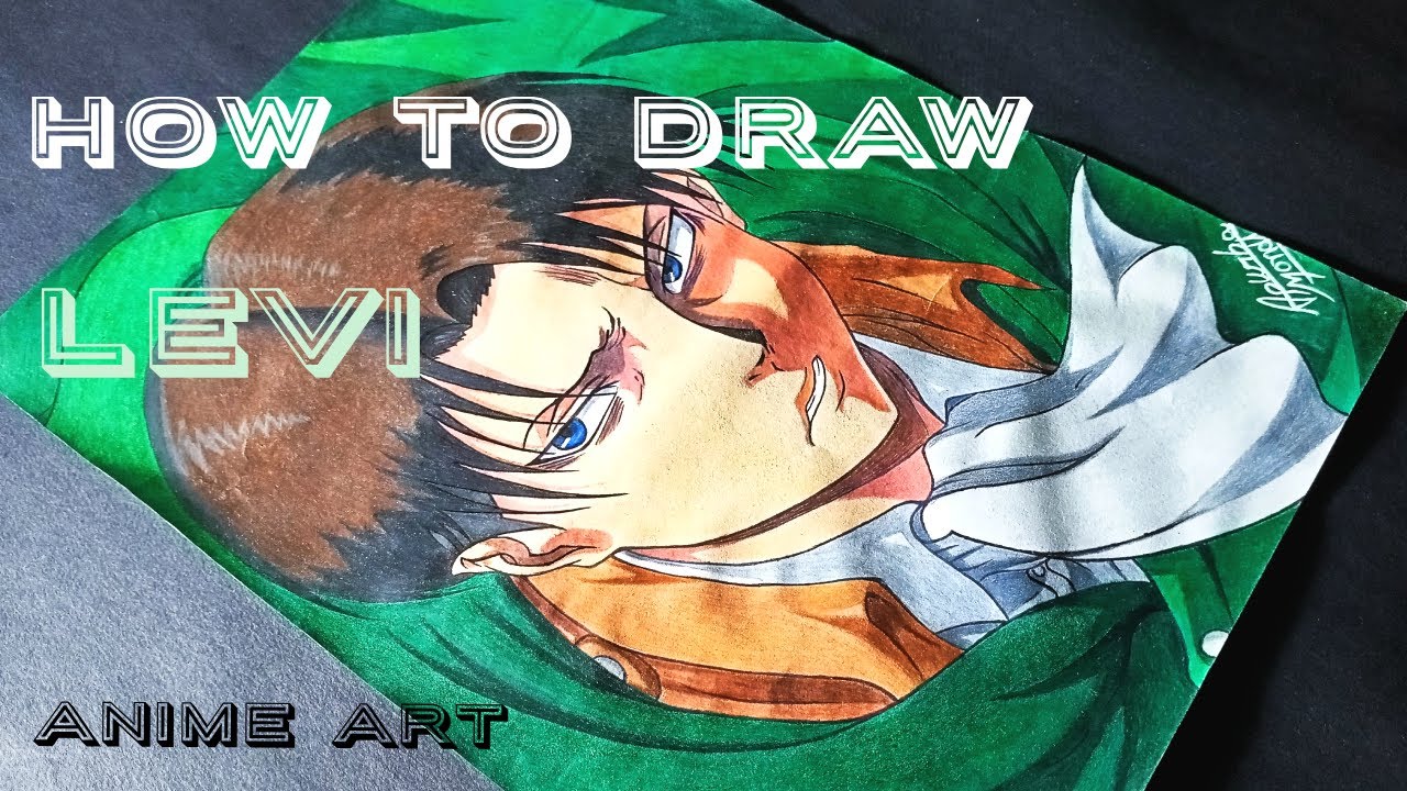 How to draw Levi Ackerman from Attack on Titan in water color + color ...