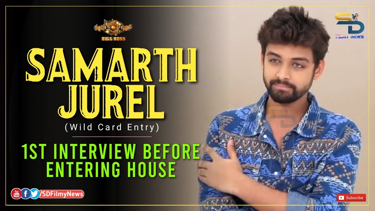 Samarth Jurel 1st INTERVIEW before ENTERING BB 17 House (Wild Card ...