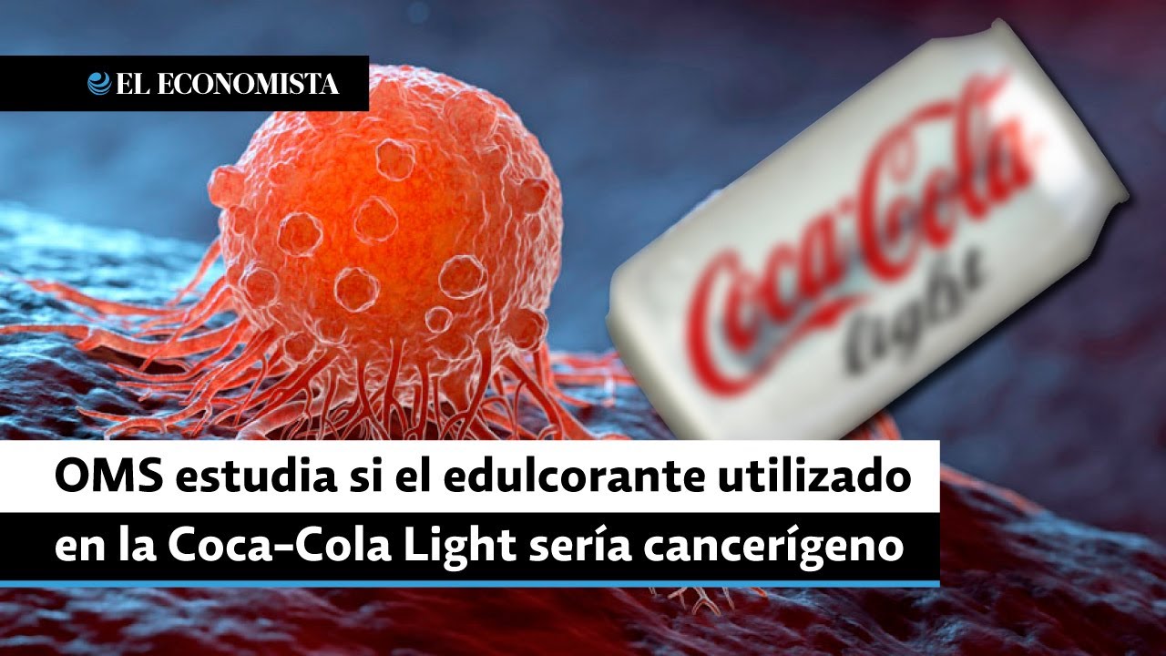 OMS estudia si el edulcorante utilizado en la Coca-Cola Light sería ...