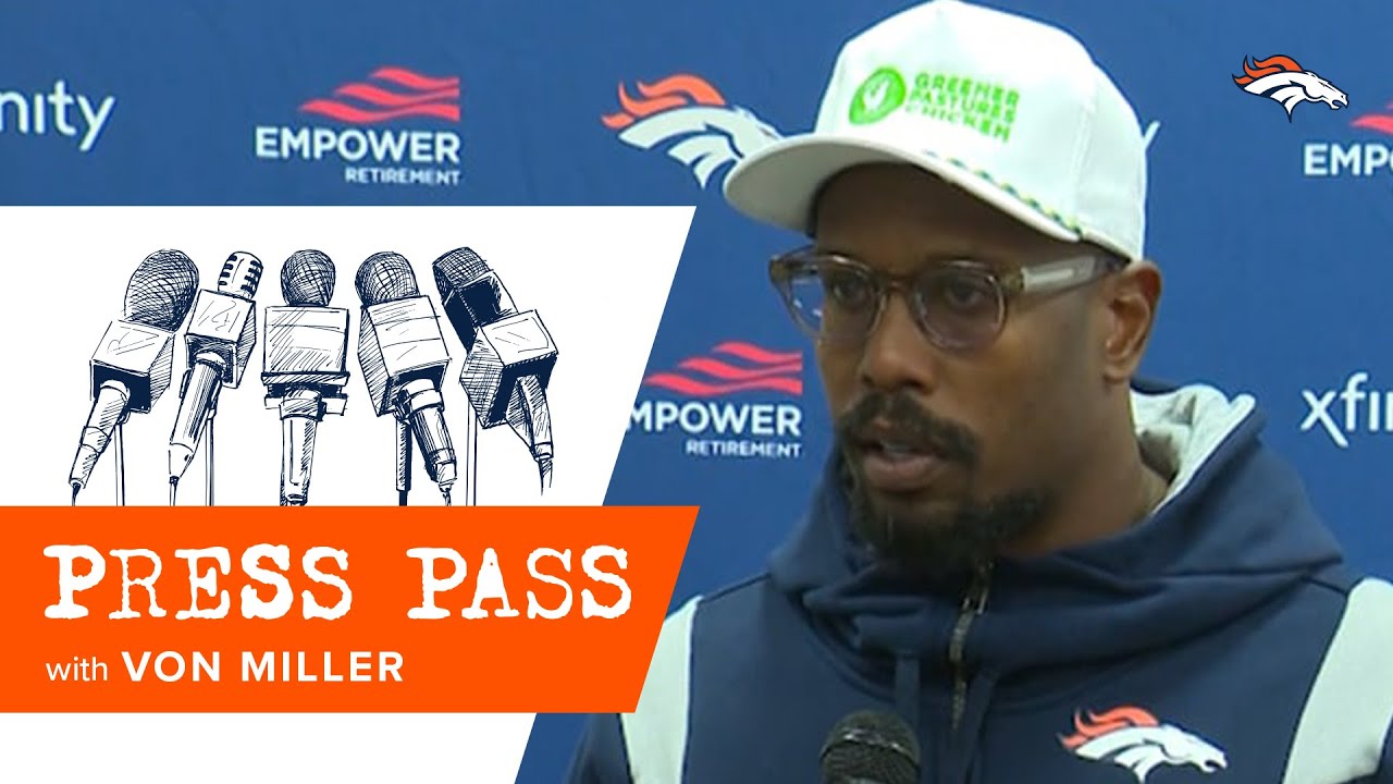 Von Miller: 'I feel comfortable with the guys in the locker room we'll ...