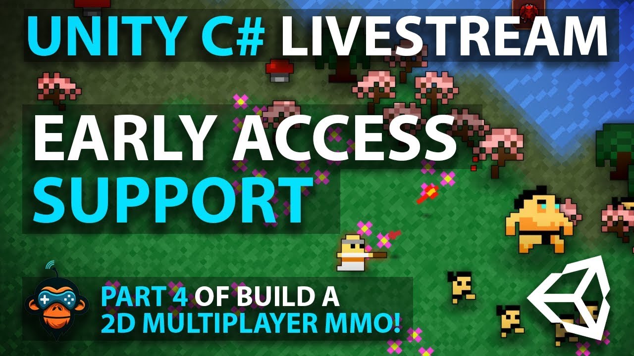 Unity C# Livestream - EARLY ACCESS SUPPORT - Part 4 of Build a 2D ...