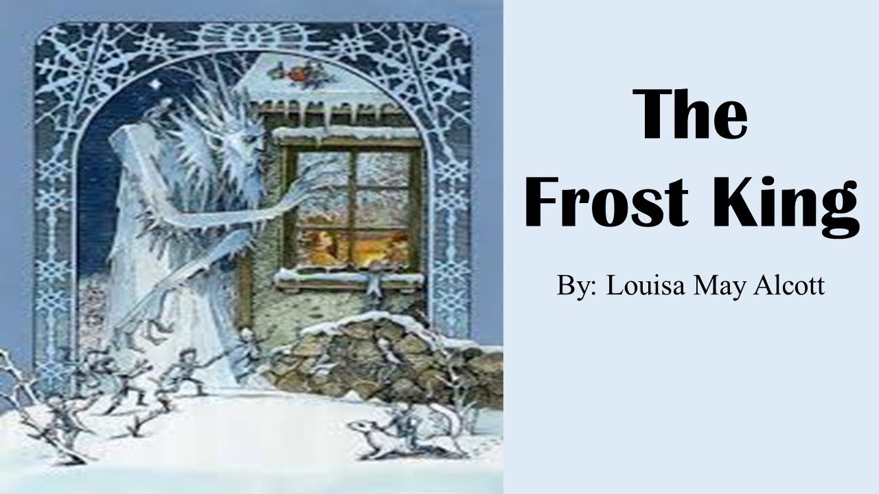 Learn English Through Story - The frost king by Louisa May Alcott - YouTube